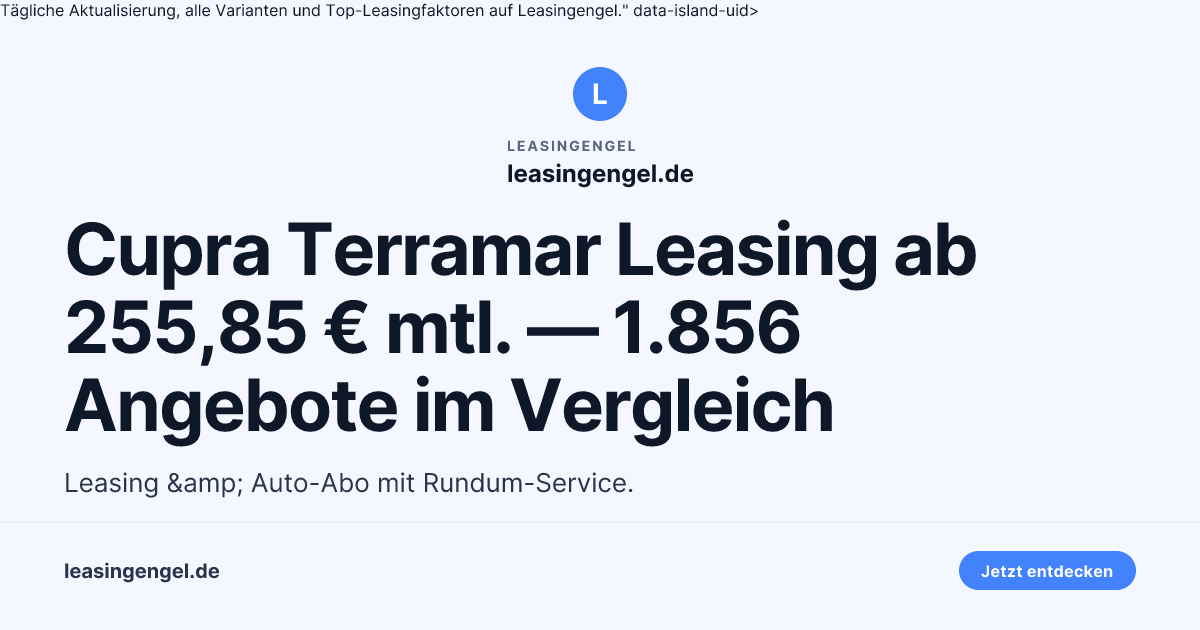 Cupra Terramar Leasing ab 255,85 € mtl. — 1.855 Angebote im Vergleich ...