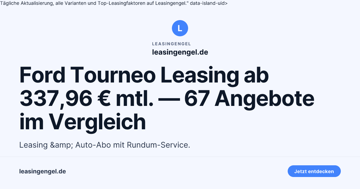 Ford Tourneo Leasing ab 251,40 € mtl. — 70 Angebote im Vergleich ...
