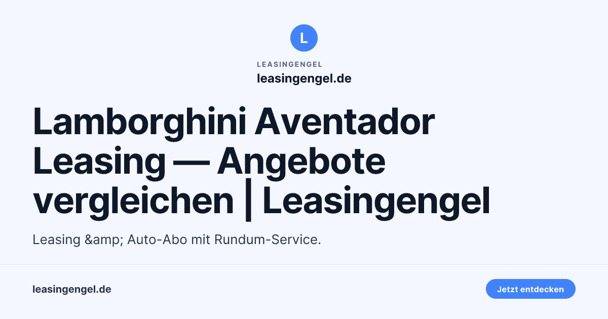 Lamborghini Leasing Preise