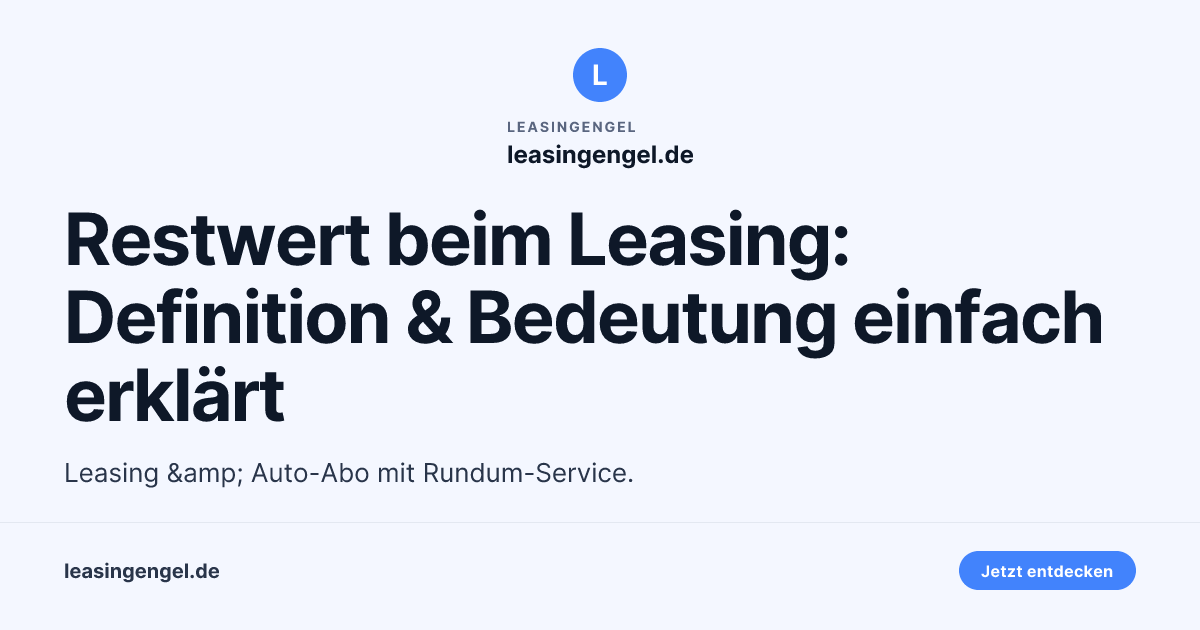 Schne Restwert Beim Leasing Fotosnull
